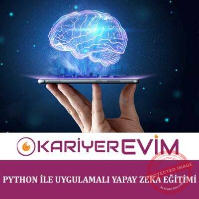 Python İle Uygulamalı Yapay Zeka Eğitimi - Kariyer Evim